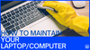 The Essential Guide to Preventive Maintenance for Laptops and Computer ...
