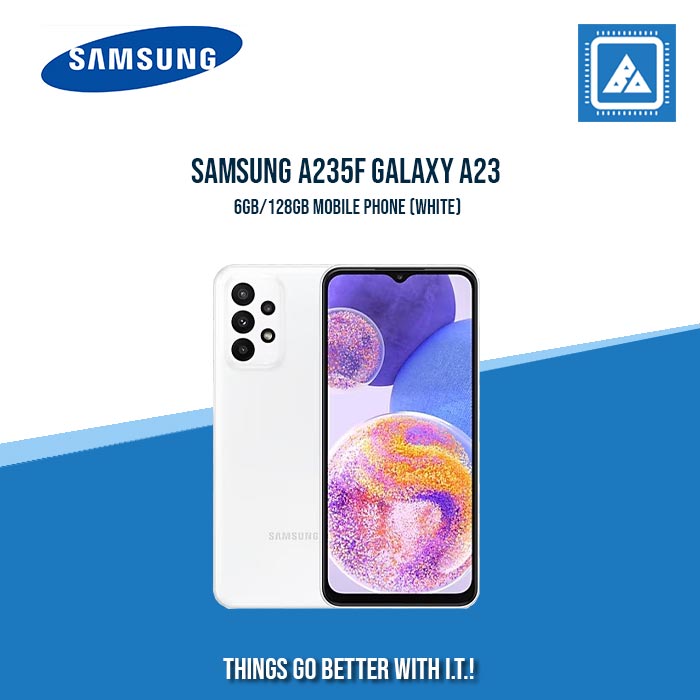SAMSUNG A235F GALAXY A23 6GB/128GB MOBILE PHONE (WHITE) – BlueArm ...