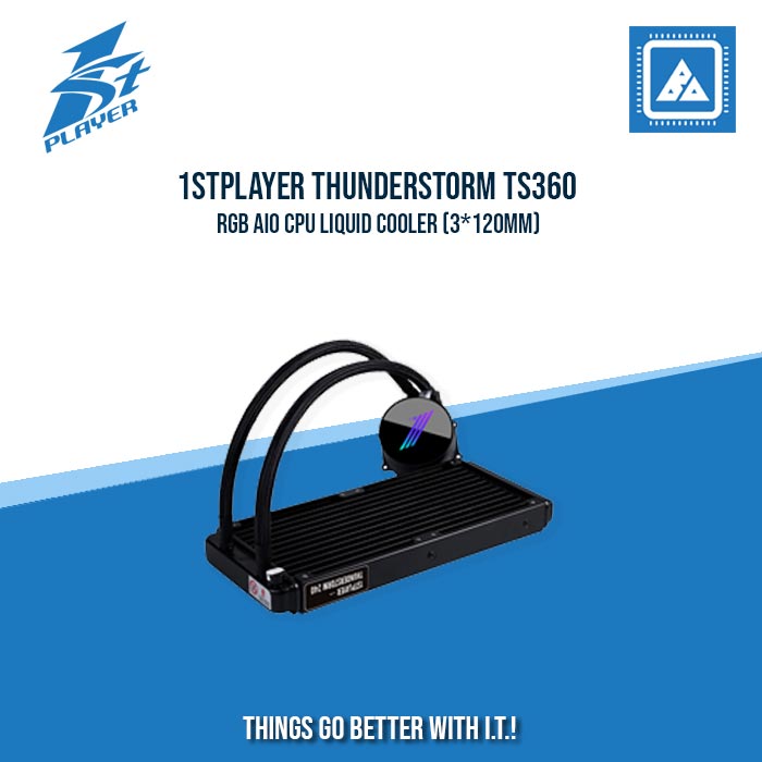1STPLAYER THUNDERSTORM TS360 RGB AIO CPU LIQUID COOLER (3*120MM) – BlueArm Computer Store