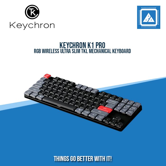 KEYCHRON K1 PRO RGB WIRELESS ULTRA SLIM TKL MECHANICAL KEYBOARD (BROWN ...
