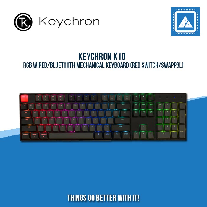 KEYCHRON K10 RGB WIRED/BLUETOOTH MECHANICAL KEYBOARD (RED SWITCH/SWAPP ...